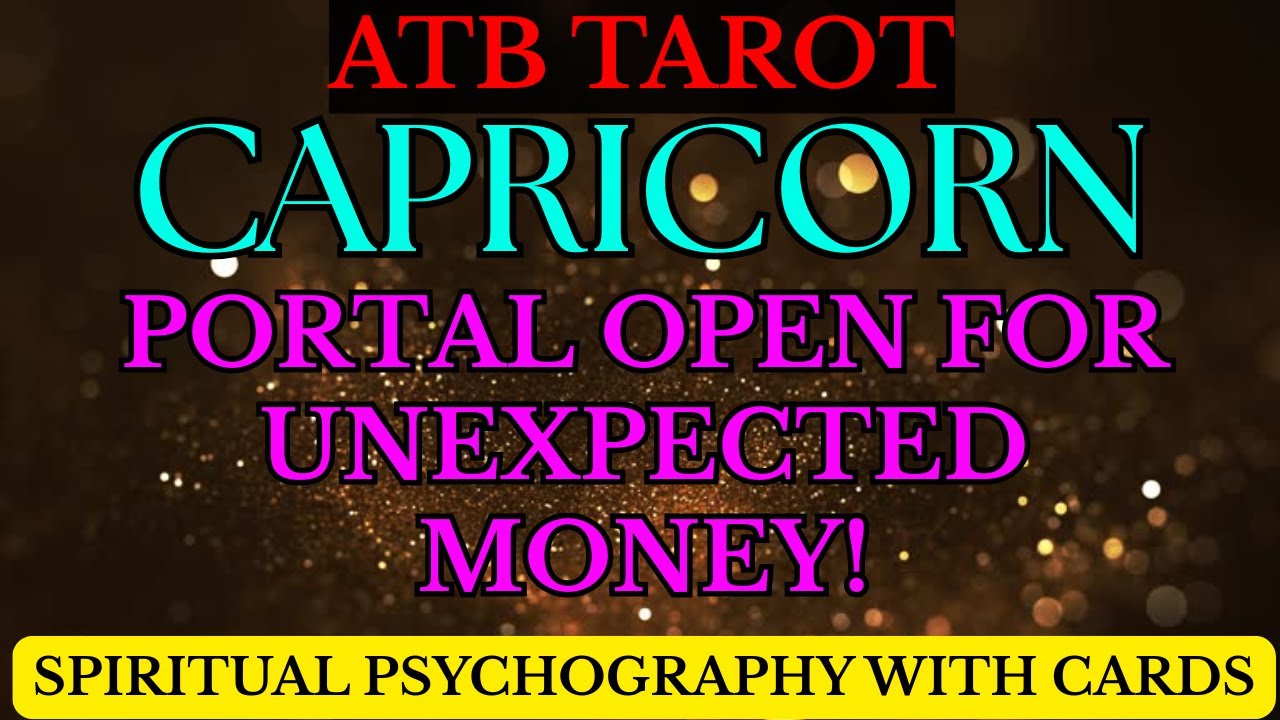 CAPRICORN: SPIRITUAL reading shows a name, an amount, and a date — and ...