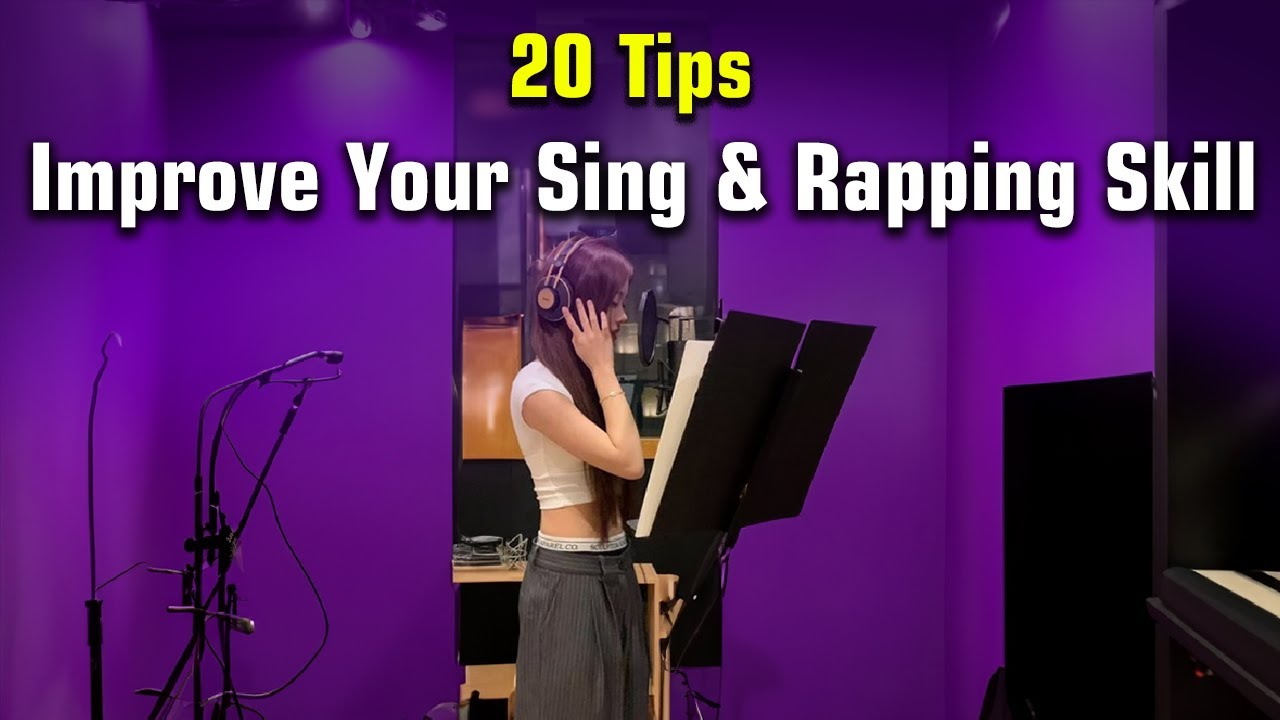 21 Tips To Improve Your Sing & Rapping Vocal Skill - YouTube