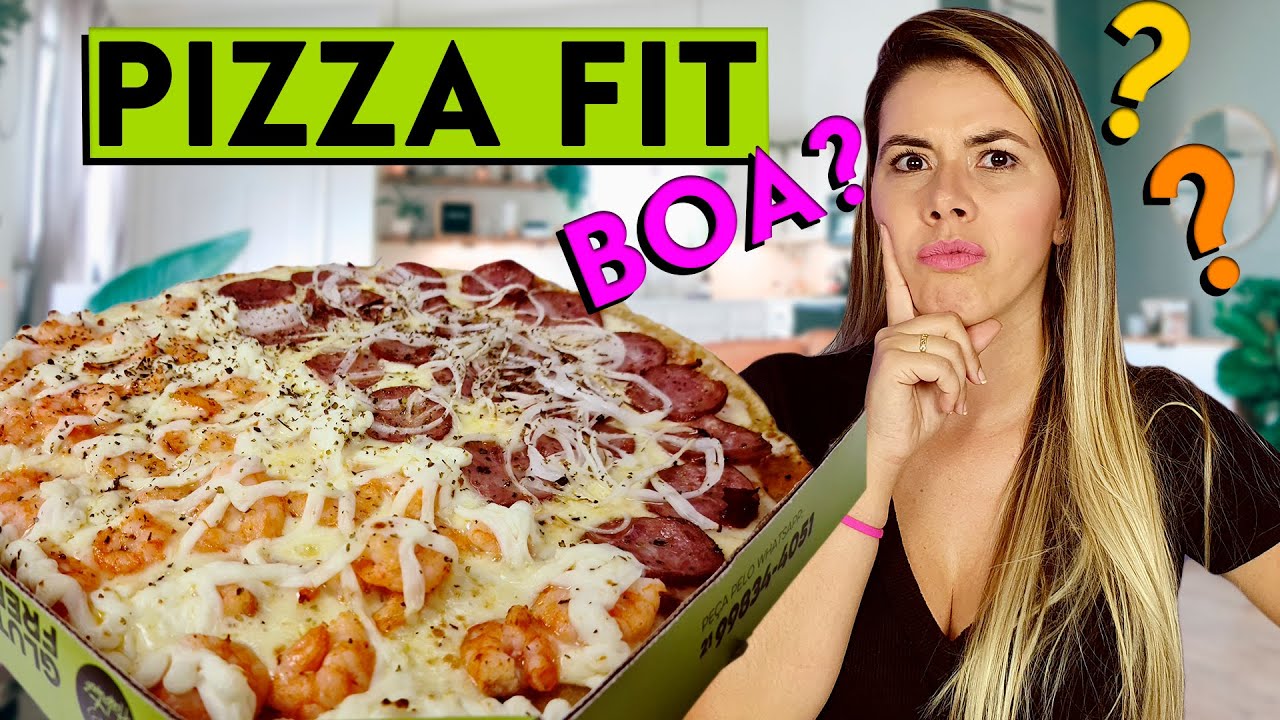 DELIVERY DE PIZZA FIT - SAUDÁVEL, MAS É SABOROSA? - YouTube