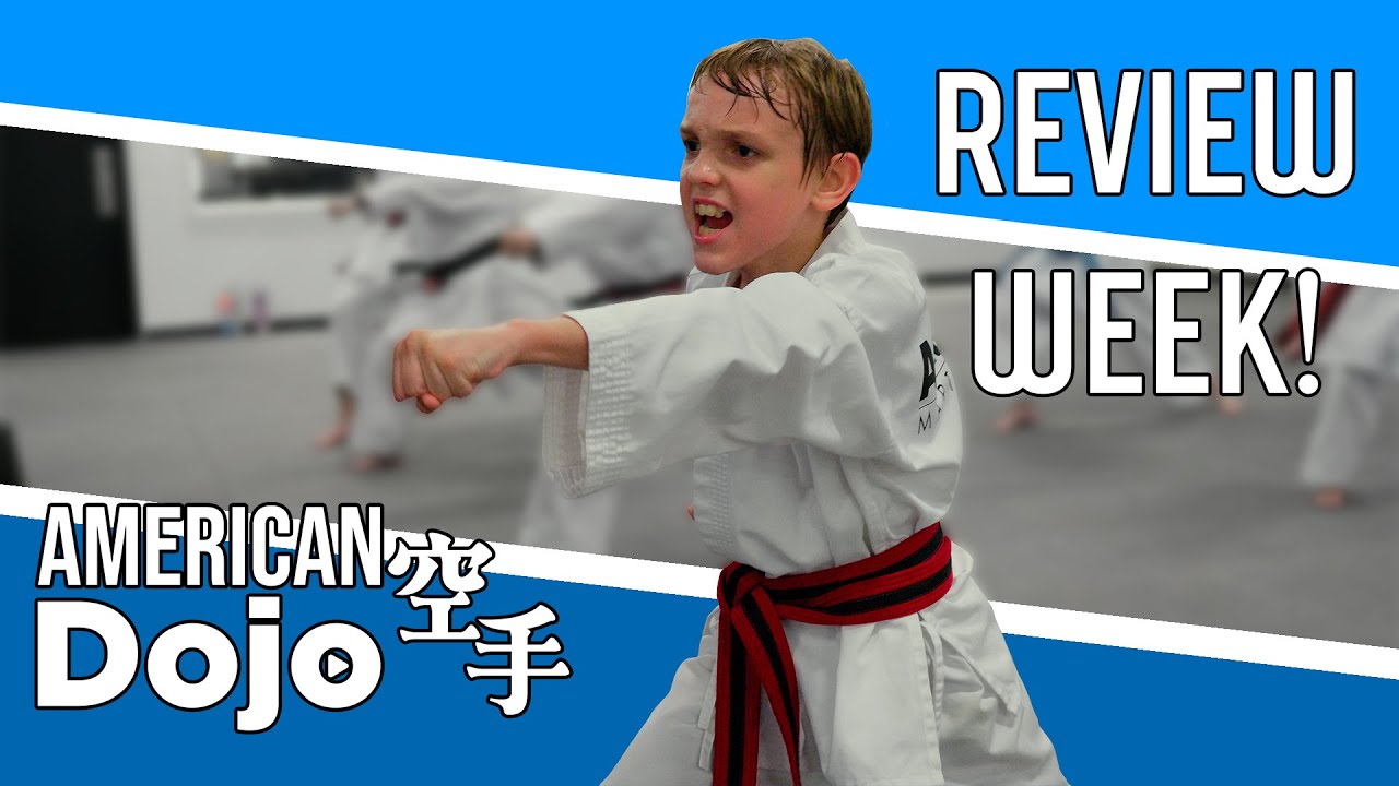 Review WEEK! | AMERICAN DOJO - YouTube