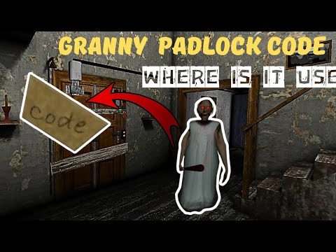 Granny Padlock Code Where Is It Use | How To Use Padlock Code In Granny ...