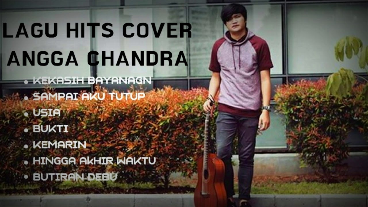 TERBARU 2019 TOP LAGU ACOUSTIC COVER || ANGGA CHANDRA - YouTube