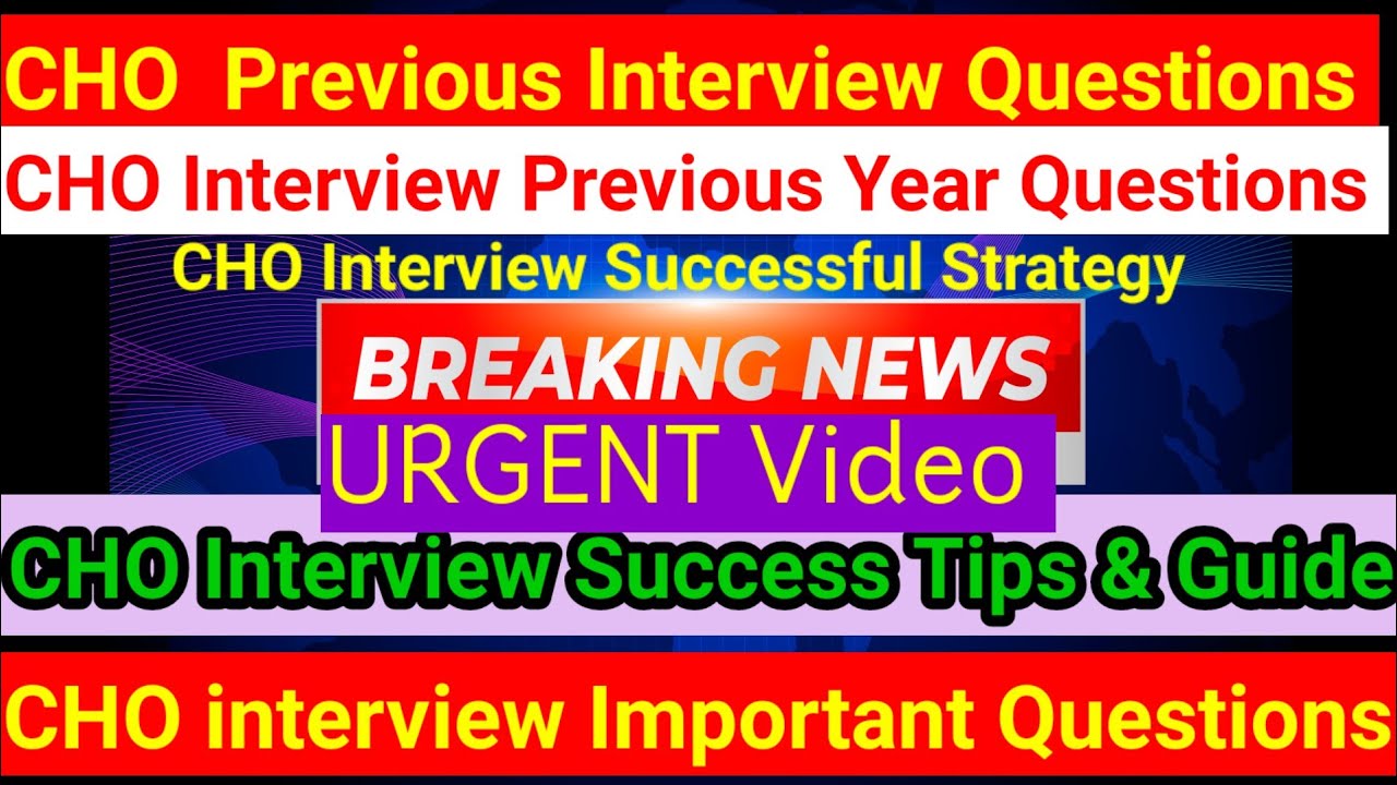 🔥CHO Interview Questions । CHO Interview Questions। CHO Interview ...