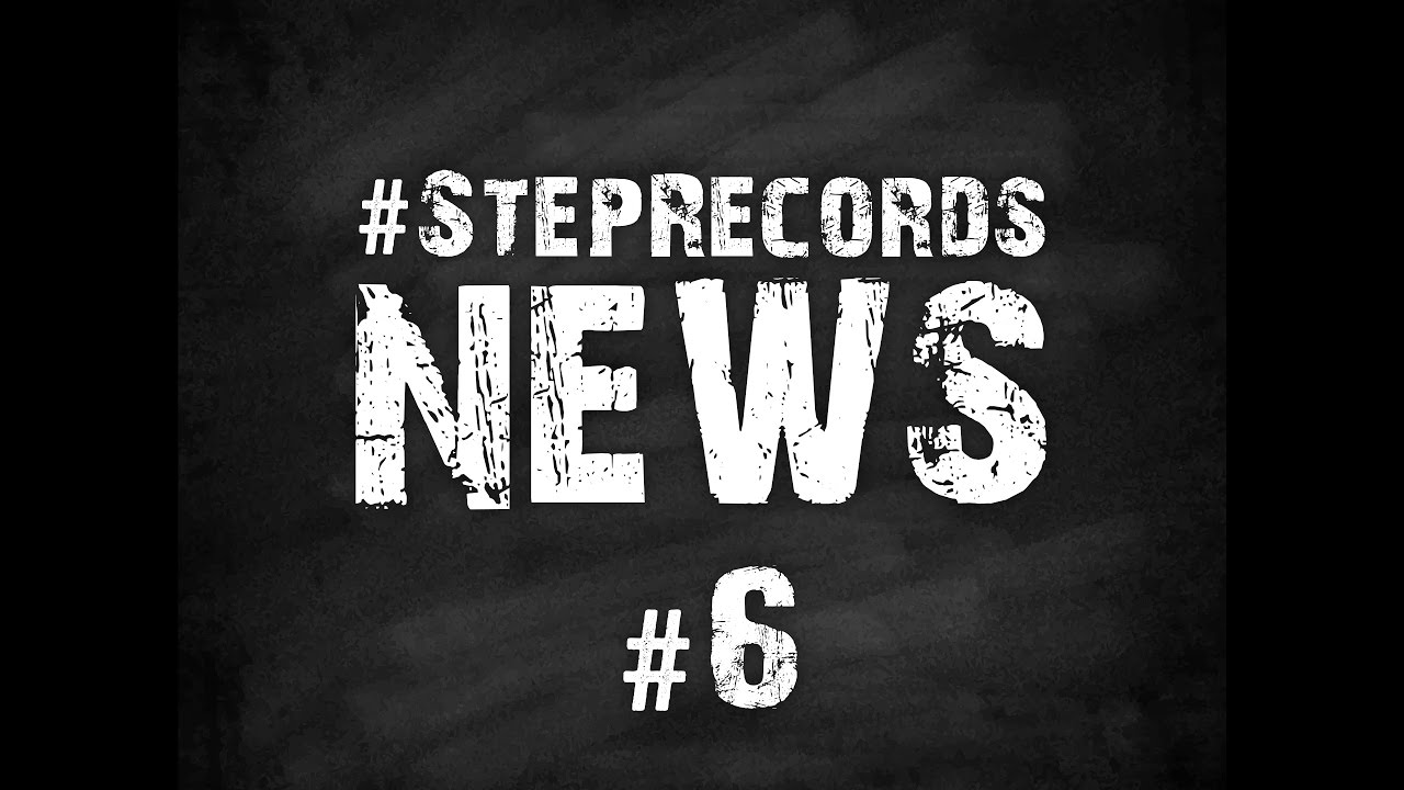 Step Records News #6 - YouTube