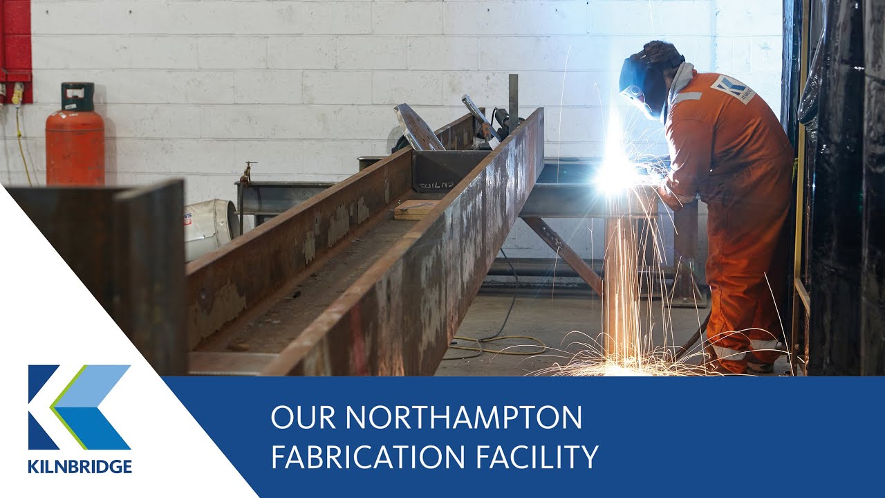 Kilnbridge: Our Northampton Fabrication Facility - YouTube