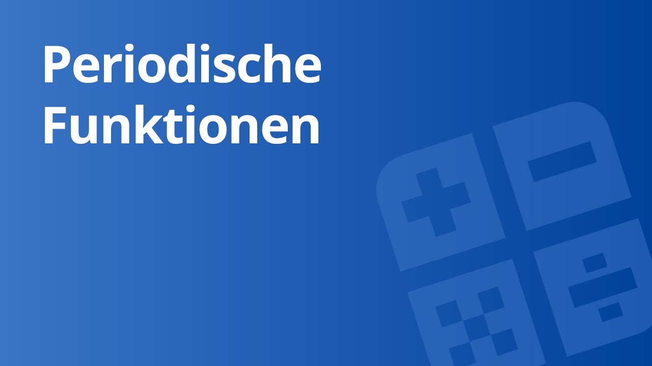 Definition 1: Periodische Funktionen | Mathematik | Funktionen und ...