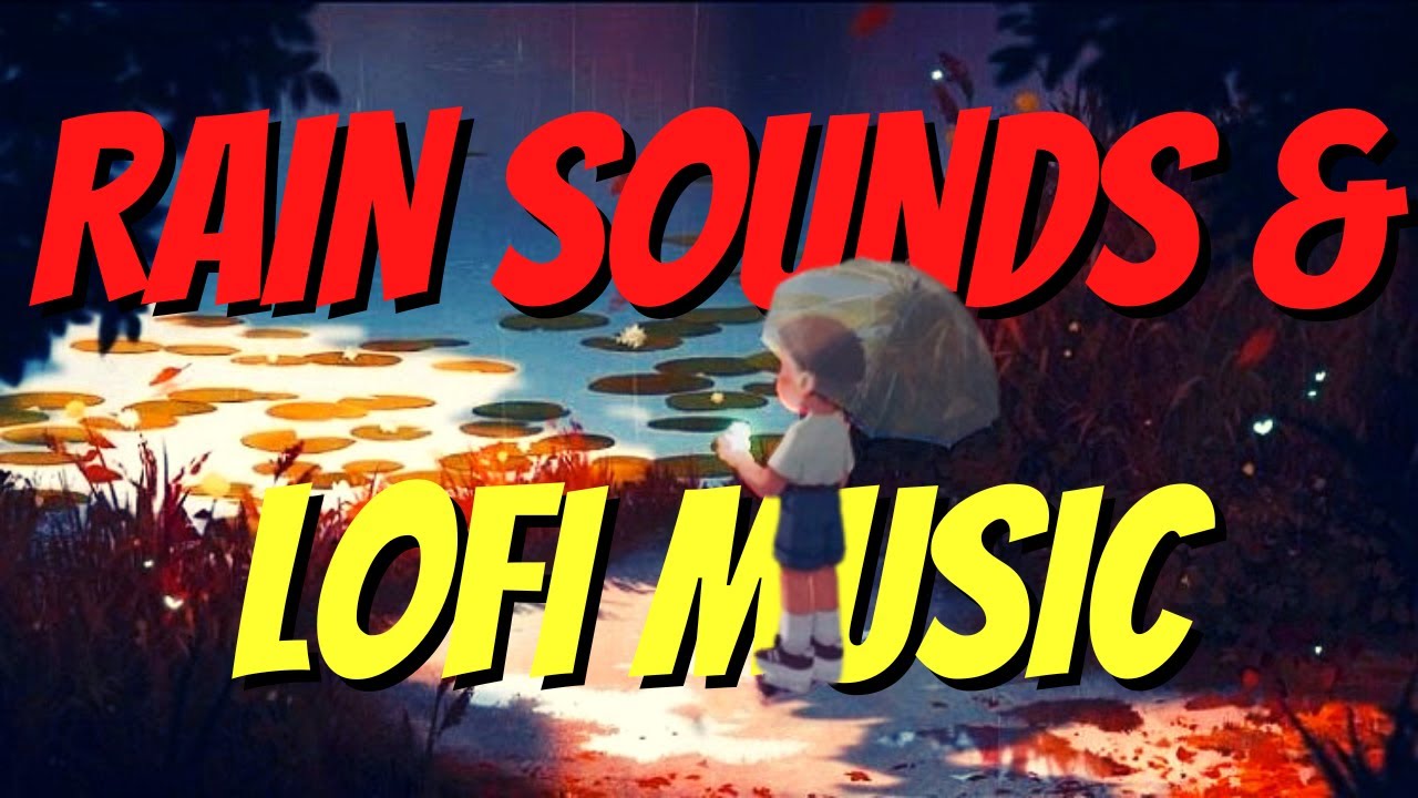 Lofi rain [Lofi Mix / Lofi HipHop / Chillhop] chill / study / relax ...