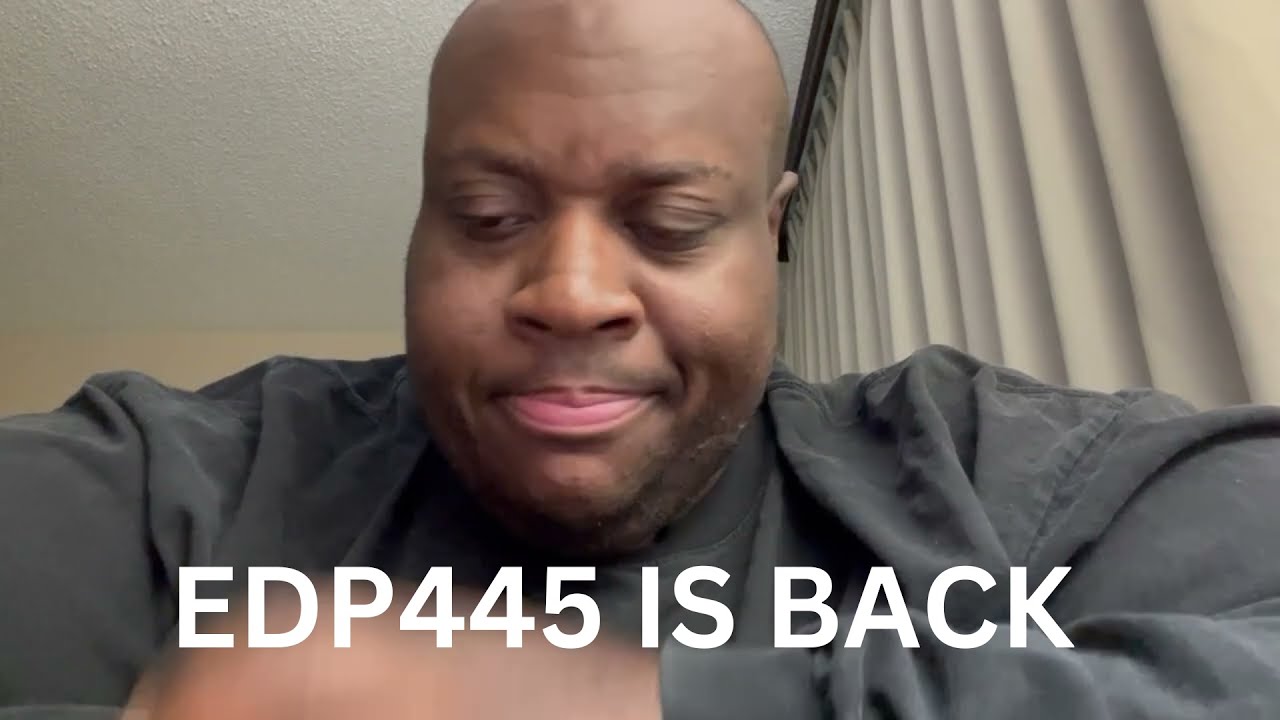 EDP445 IS BACK... - YouTube