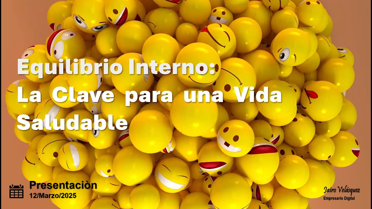EQUILIBRIO INTERNO LA CLAVE PARA UNA VIDA SALUDABLE - YouTube