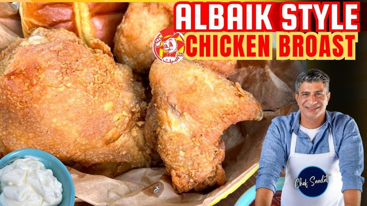 Al Baik Chicken broast | Saudia's Legendary Chicken Broast I Chef ...