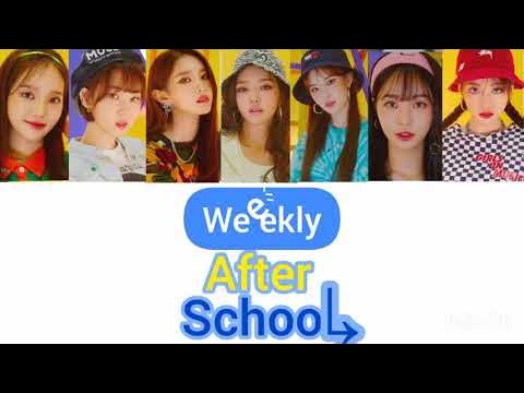 WEEEKLY- ' AFTER SCHOOL ' Lyrics [Color Coded HAN] - YouTube