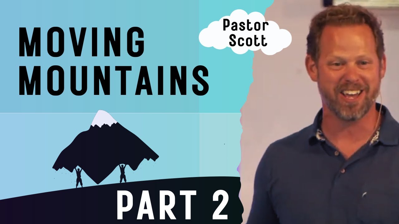 Sermon: Moving Mountains - part 2 - YouTube