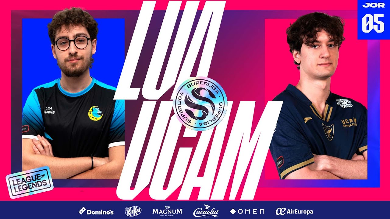 LUA GAMING VS UCAM ESPORTS - JORNADA 5 - SUPERLIGA - VERANO 2024 ...