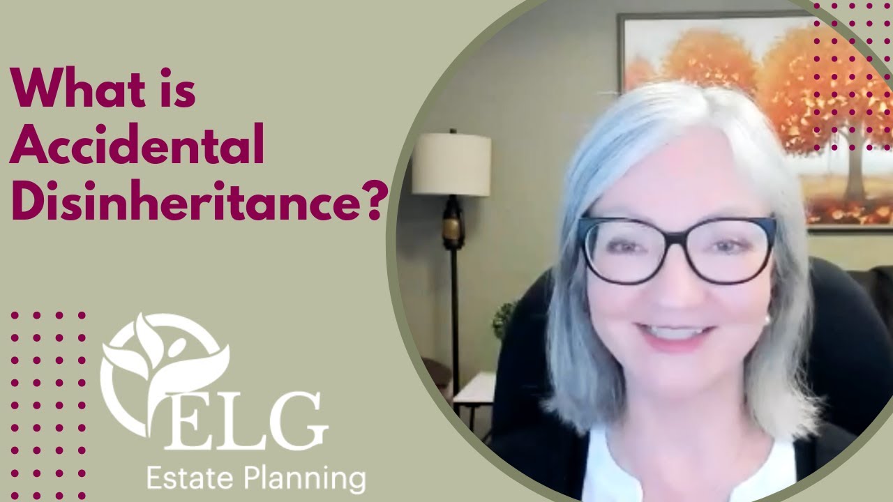 What is Accidental Disinheritance? - YouTube