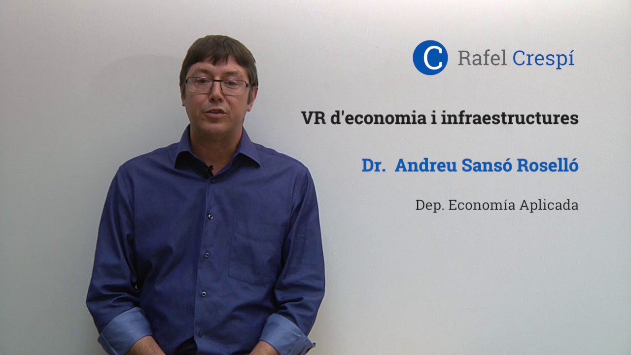 VR d’economia i infraestructures Dr. Andreu Sansó Rosselló Dep ...