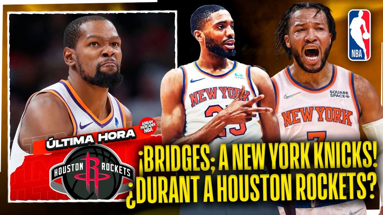 MIKAL BRIDGES, NUEVO JUGADOR DE NEW YORK KNICKS!! ¿DURANT TRASPASADO A ...