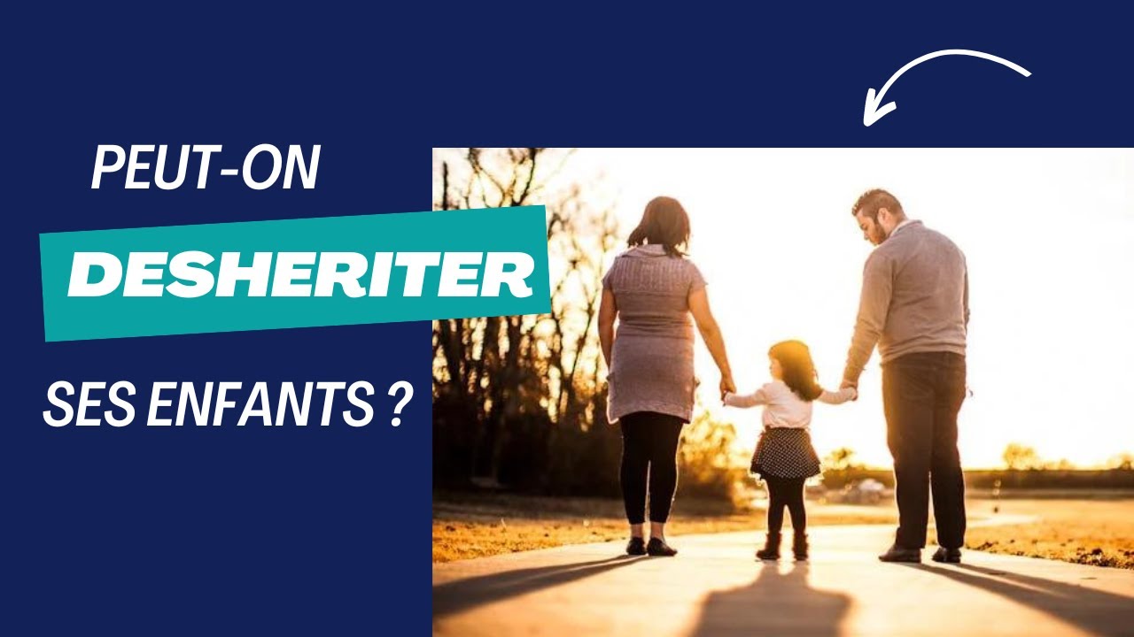 Peut On Desheriter Au Portugal