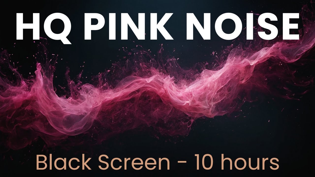 High Quality - Pink Noise - 10 Hours Black Screen - YouTube