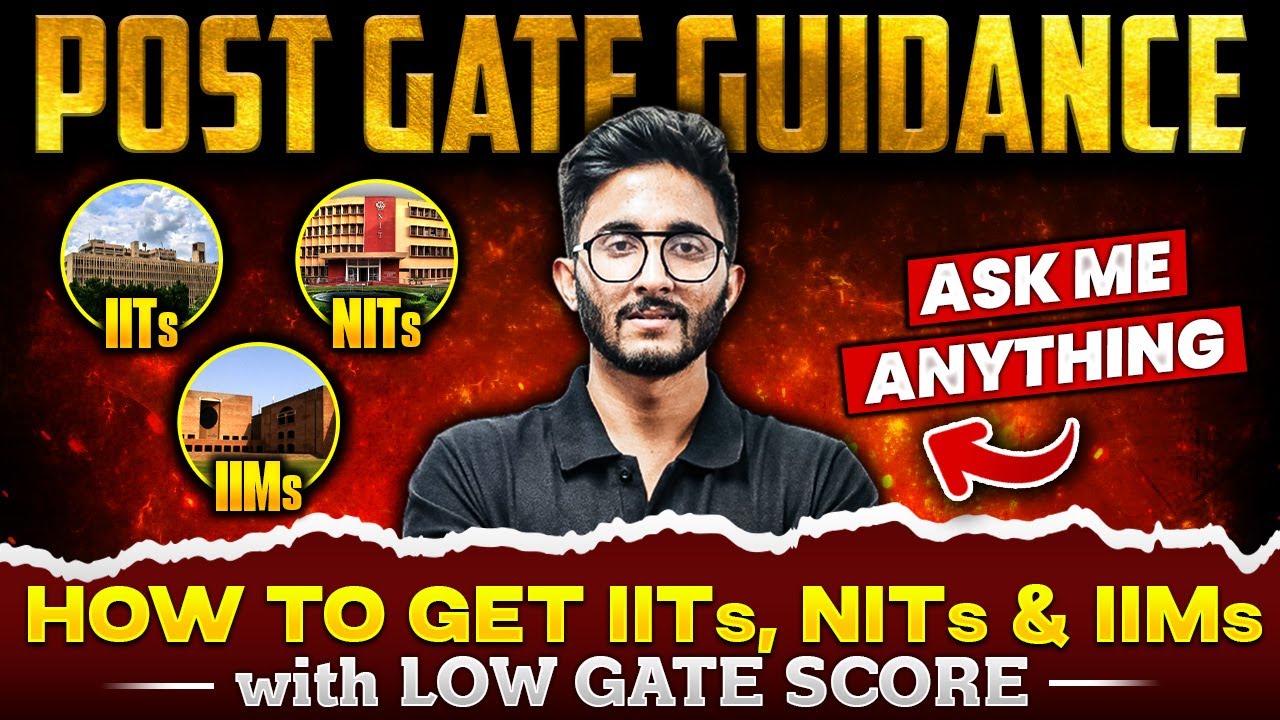 How to get IITs, NITs and IIMs with Low GATE score | Ask Me Anything ...