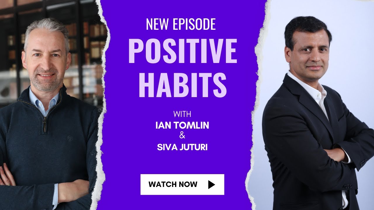 Positive Habits with Siva Juturi - YouTube