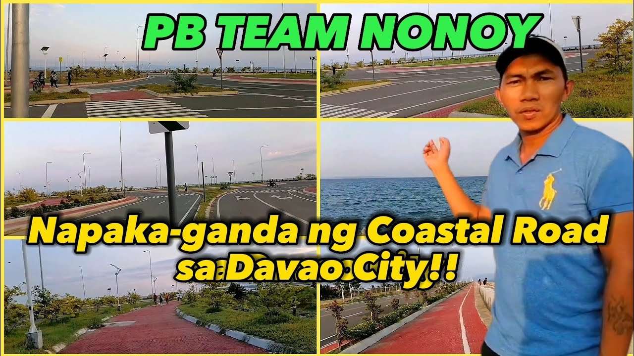 PB TEAM NONOY BINISITA ANG DAVAO CITY COASTAL ROAD - YouTube