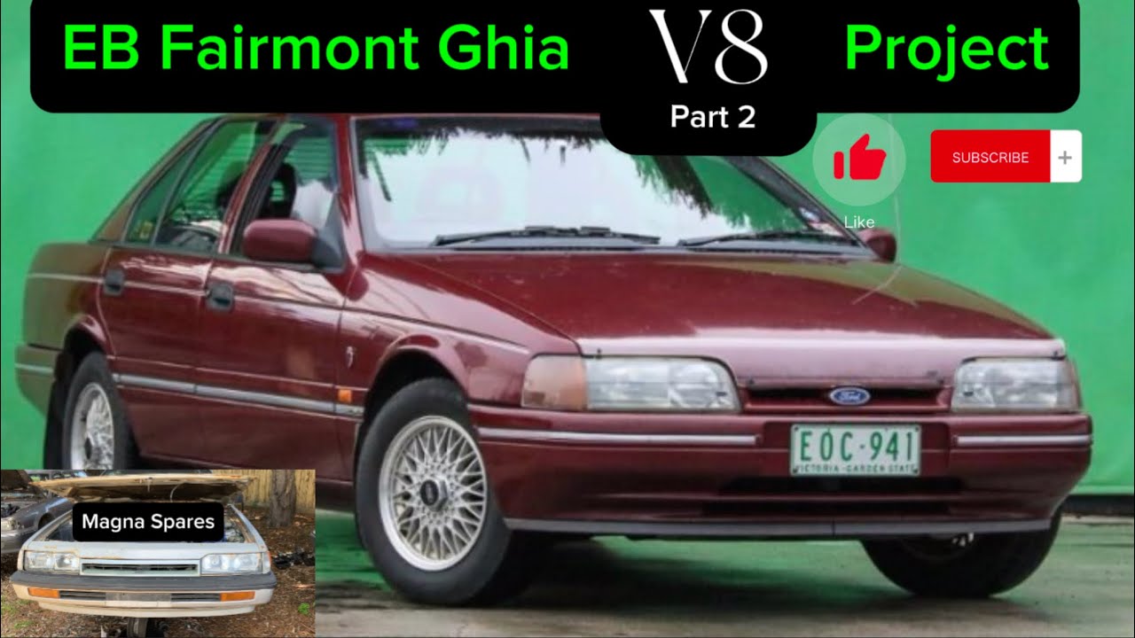 Ford Fairmont Ghia EB V8 Project - Part 2 - YouTube