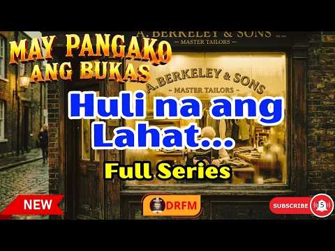 May Pangako Ang Bukas Full Series | Huli na ang Lahat...  | Drama FM 2026