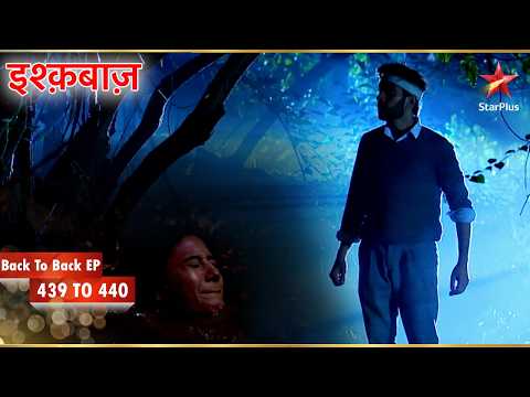 Anika’s Brave Stand for the Oberois| Full Ep. 439 - 440 | Ishqbaaz