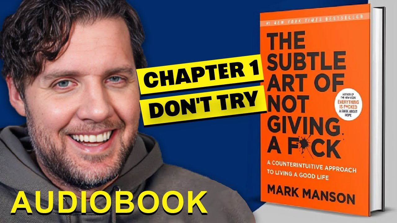 Chapter 1 | The Subtle Art of Not Giving a F*ck | Mark Mason ...