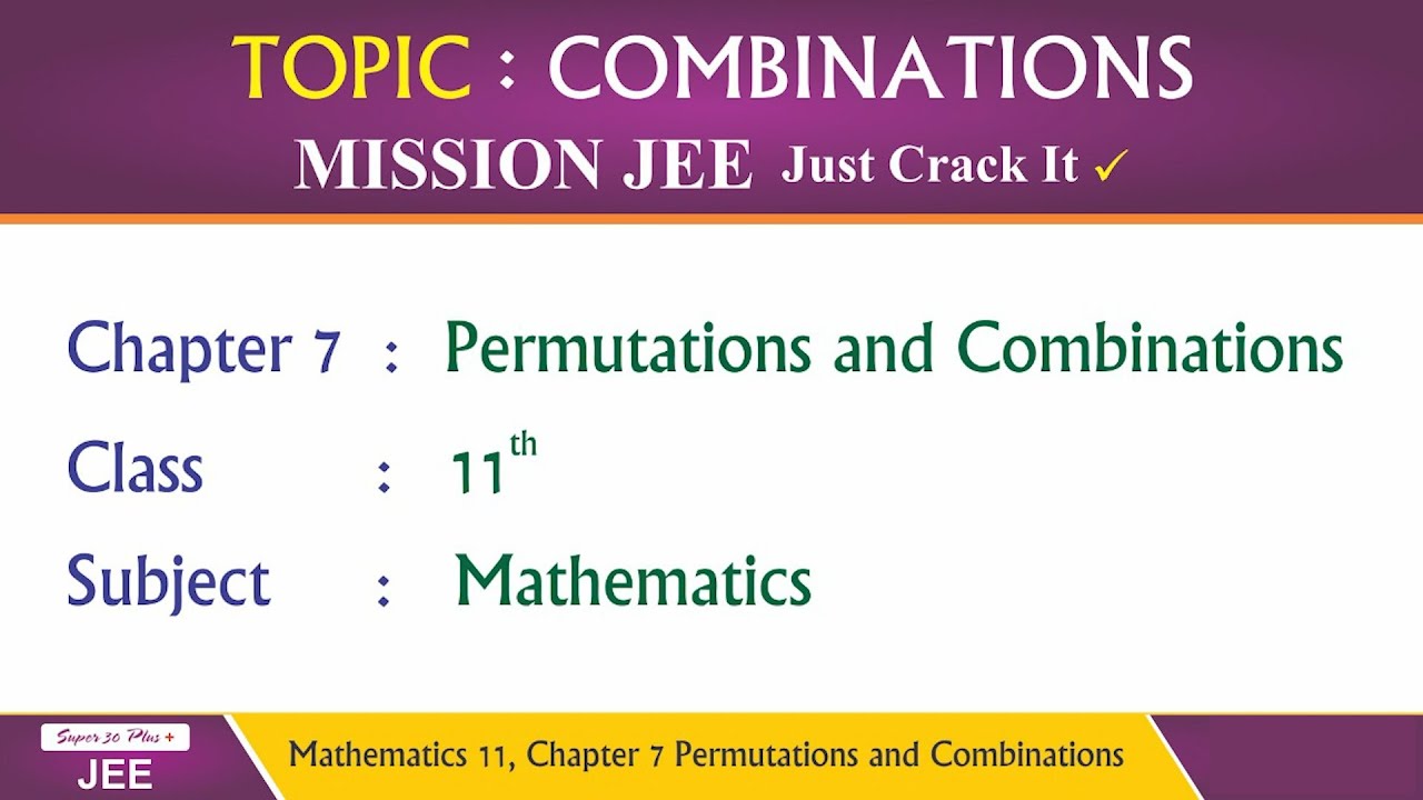 Mathematics Class-11 | Chapter-7 Permutations and Combinations Part-6 ...