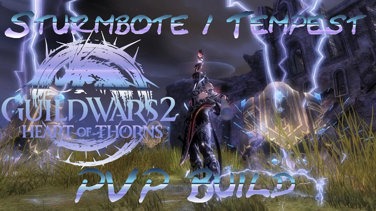 GW2 HOT | Elementarmagier | PVP Build: Sturmbote/Tempest - YouTube