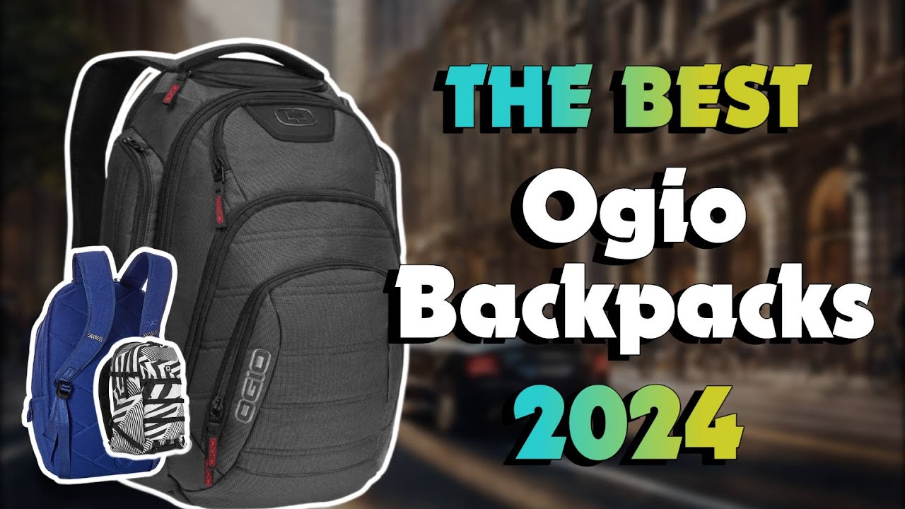 The Best Ogio Backpacks in 2024 - Must Watch Before Buying! - YouTube