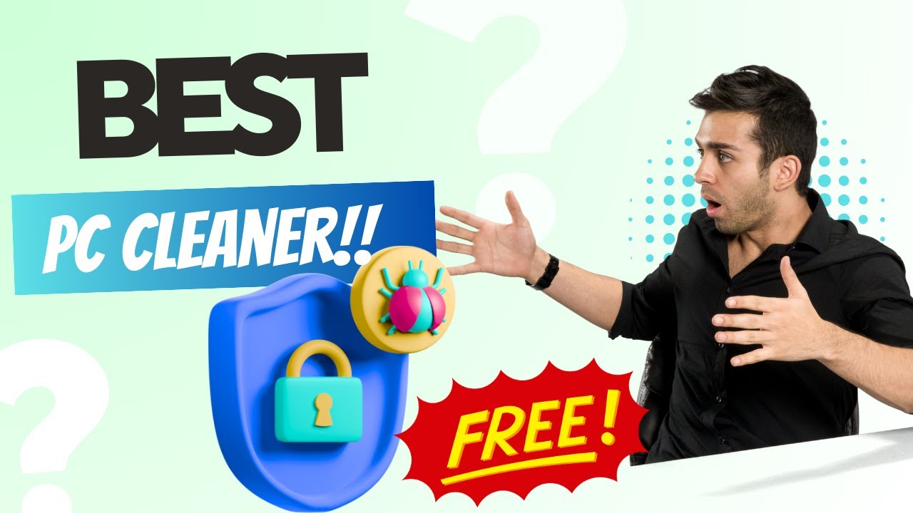 Boost Your PC's Performance in 2023! Best Free & Reliable PC Cleaner ...
