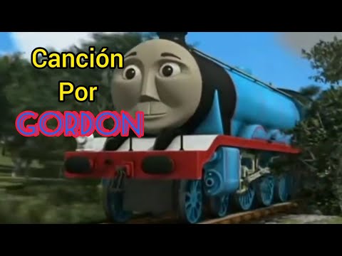Una canción por Gordon remake|edward the blue engine Studios