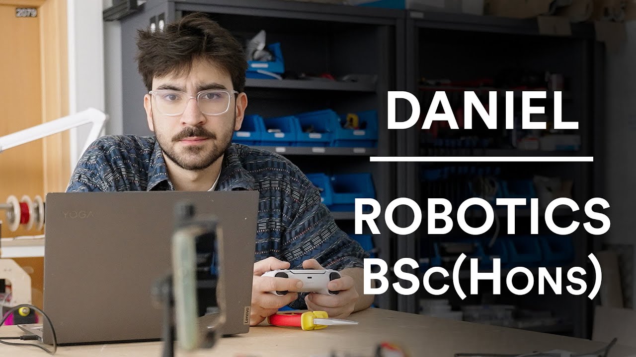 Daniel | Robotics BSc(Hons) - YouTube