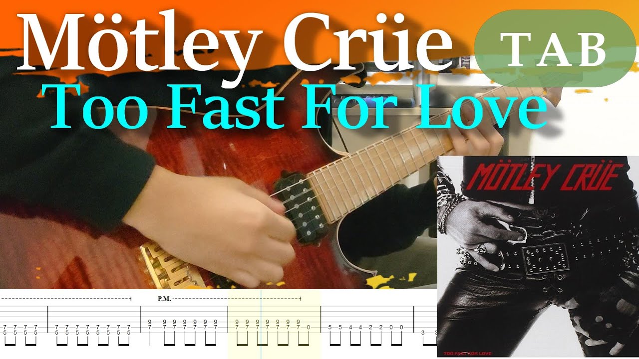 Mötley Crüe - Too Fast For Love Cover - Guitar Tab - Lesson - YouTube