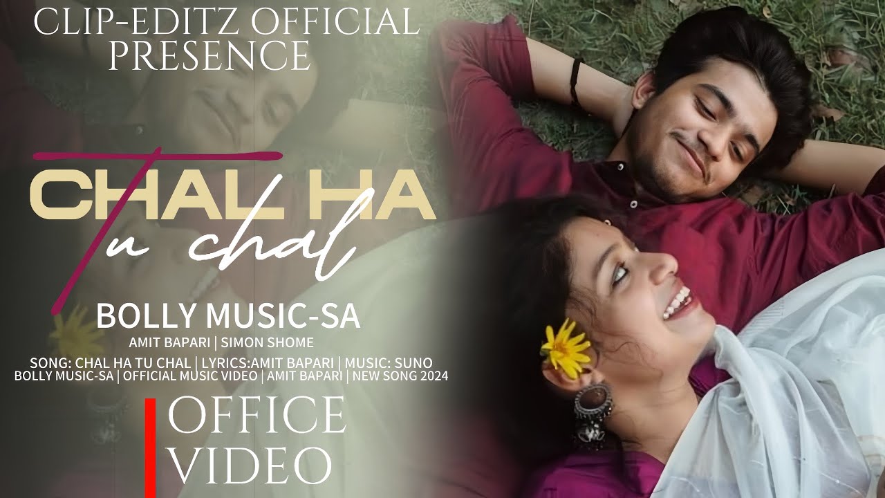 •Chal Ha Tu Chal | New Romantic Song | Chal Ha Tu Chal Officel Music Video 2024 | Bolly Music-SA ...