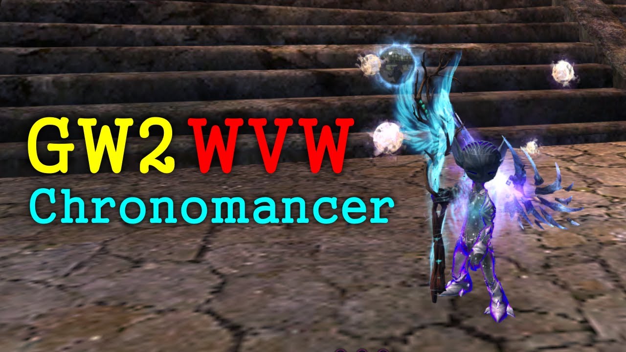 GW2 WVW - Mesmer Chronomancer - YouTube
