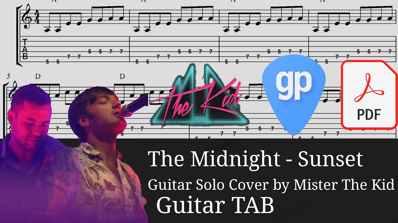 The Midnight - Sunset - Guitar Solo Cover by Mister the Kid Guitar Tabs ...