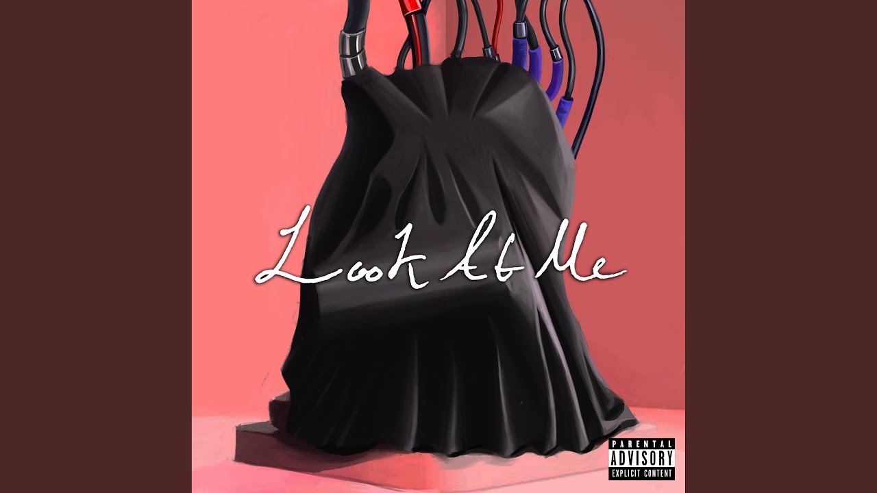 Look At Me - YouTube