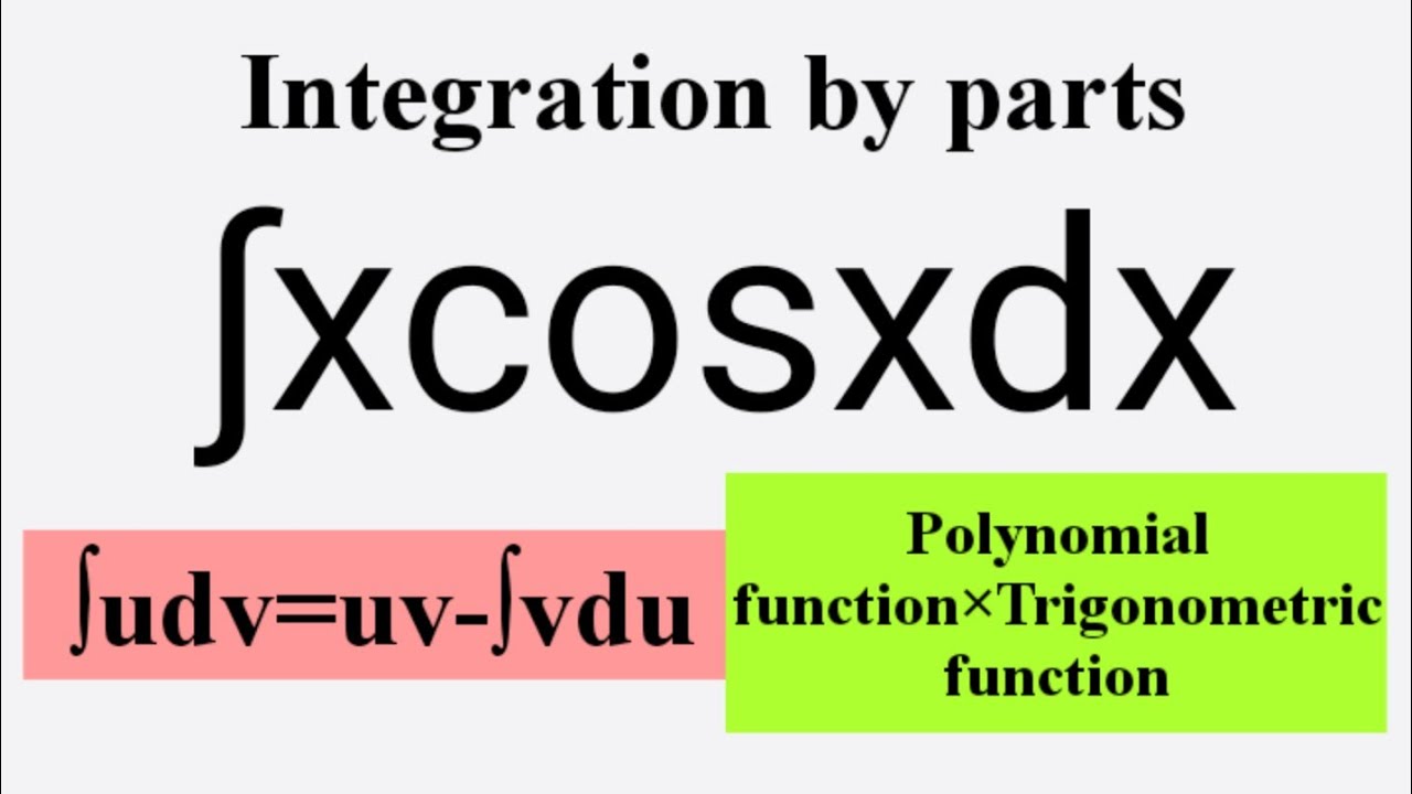 ∫xcosxdx, Integration of xcosx, integral xcosx #Integration #Integral ...