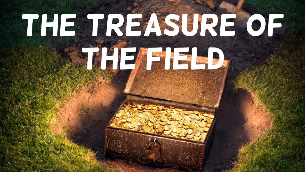 The Treasure of the Field - 09/03/2023 - YouTube