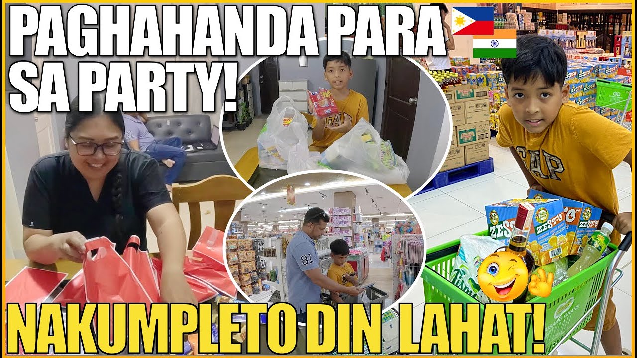 PAGHAHANDA PARA SA PARTY! NAKUMPLETO DIN ANG LAHAT! FILIPINO-INDIAN ...