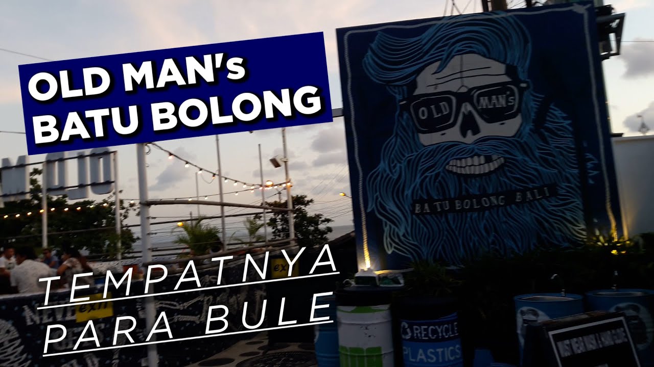 OLD MAN'S CANGGU - COBA IN KULINER BALI - YouTube