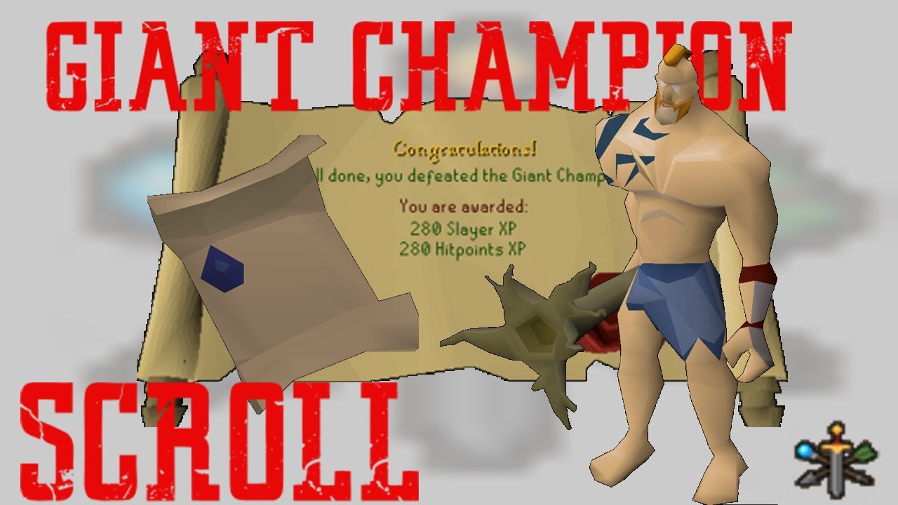 OSRS Giant Champion/Scroll Guide - YouTube