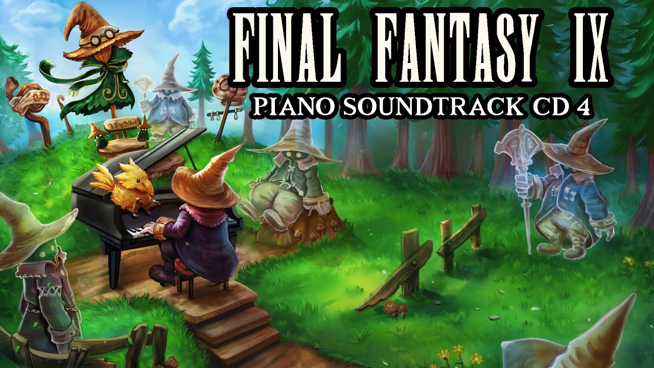 Final Fantasy IX CD4 (Piano Soundtrack) 🎹 - YouTube