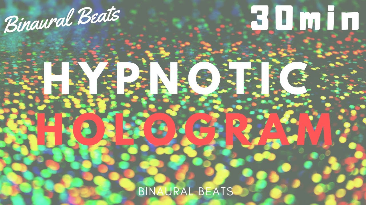 Hypnogic Hologram | 30 Min Binaural beats for hypnagogia | Hypnogogic ...
