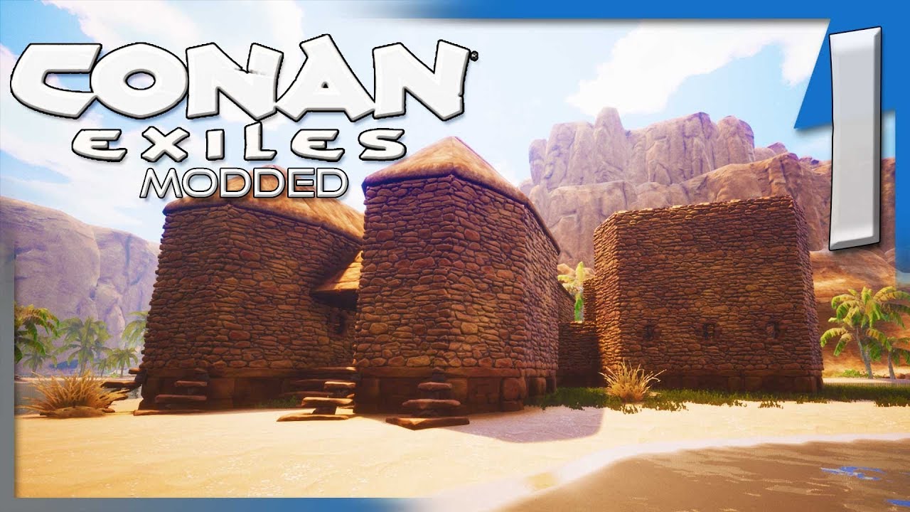SO MANY MODS!? | Modded Conan Exiles Gameplay/Let's Play E1 - YouTube