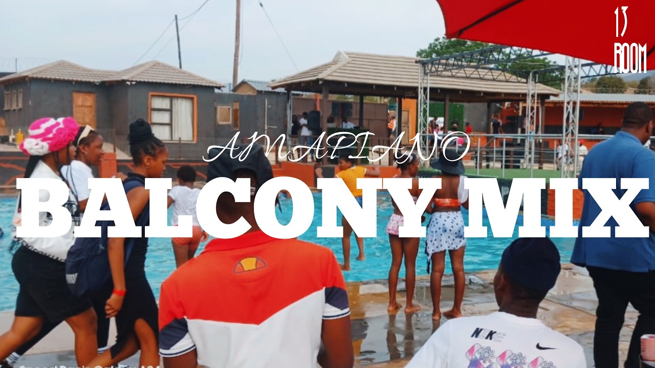 AMAPIANO BALCONY MIX OCTOBER 2024 - YouTube