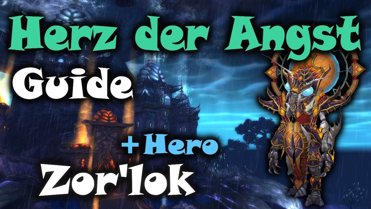 Herz der Angst Guide: Kaiserlicher Wesir Zor'lok Normal & Hero - WoW ...